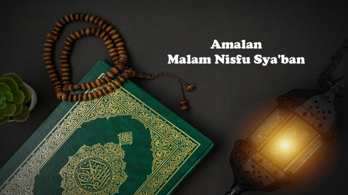 Kapan Malam Nisfu Sya’ban 1447 H? Ini Amalan dan Doanya