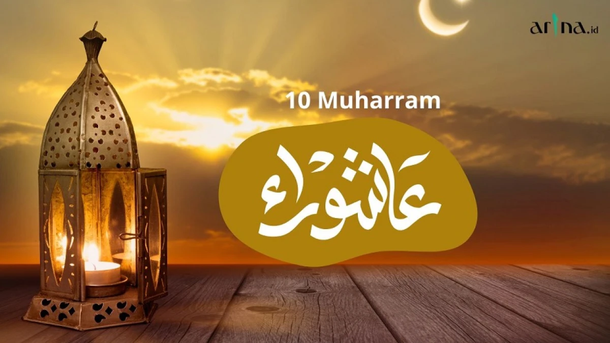 Keistimewaan Tanggal 10 Muharram dan Rahasia di Balik Nama Asyura