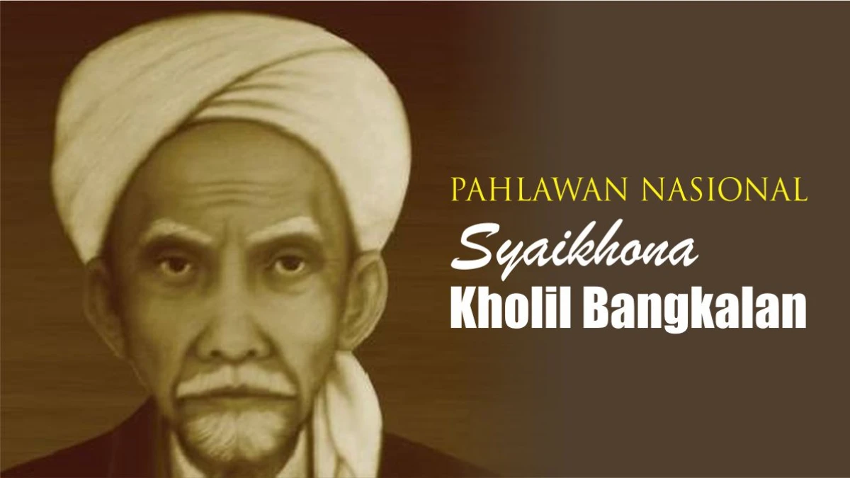 Profil Syaikhona Kholil Bangkalan, Maha Guru Kiai Nusantara yang Jadi ...